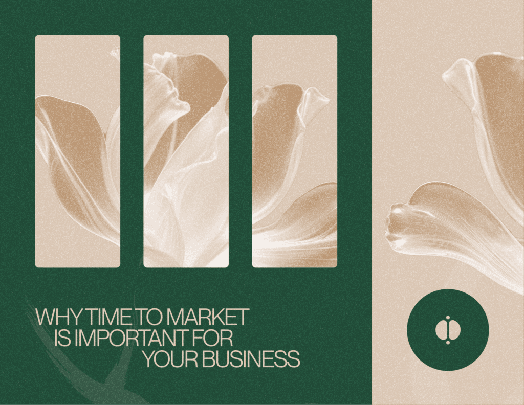 Why Time to Market Is Important for Your Business | Blog Ester Digital